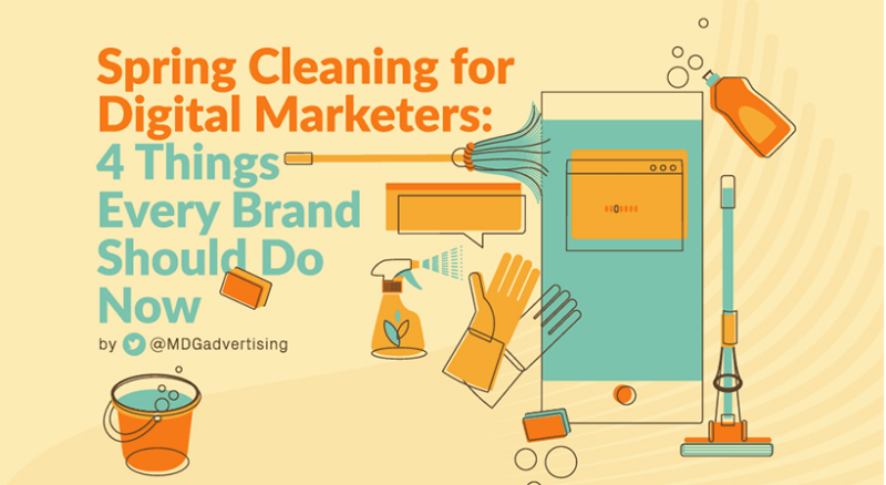 Spring Cleaning for Digital Marketing: 4 Things Every Brand Should Do Now